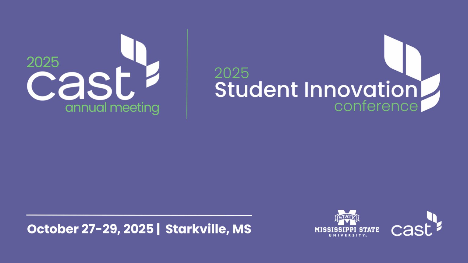 2025 CAST Annual Meeting & Student Innovation Conference - CAST - The ...