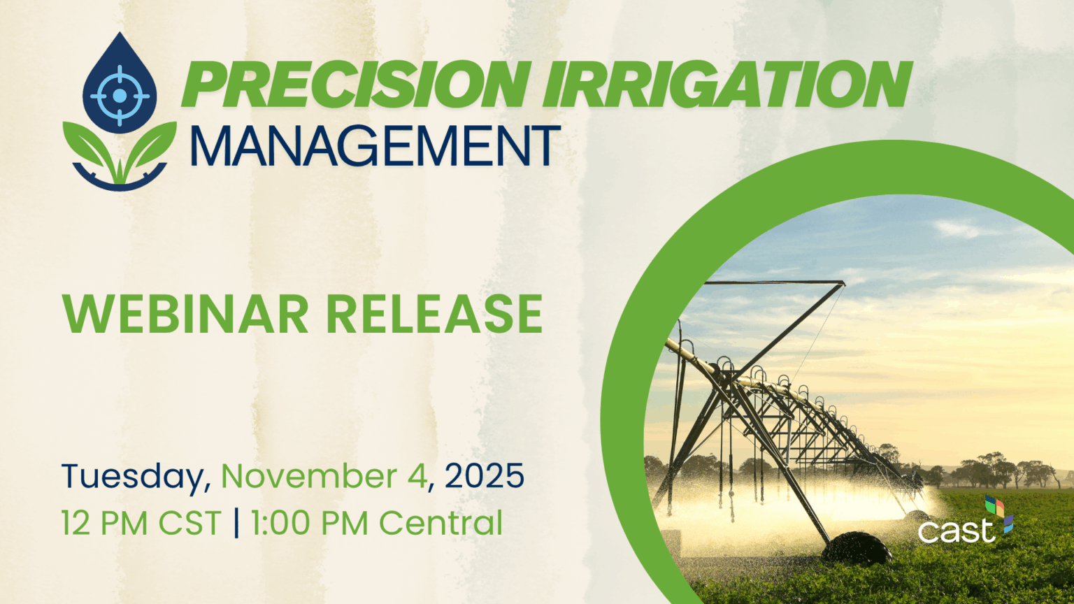 Precision Irrigation Management - Webinar Release - CAST - The Council ...